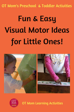 Visual Motor Activities For Toddlers and Preschoolers